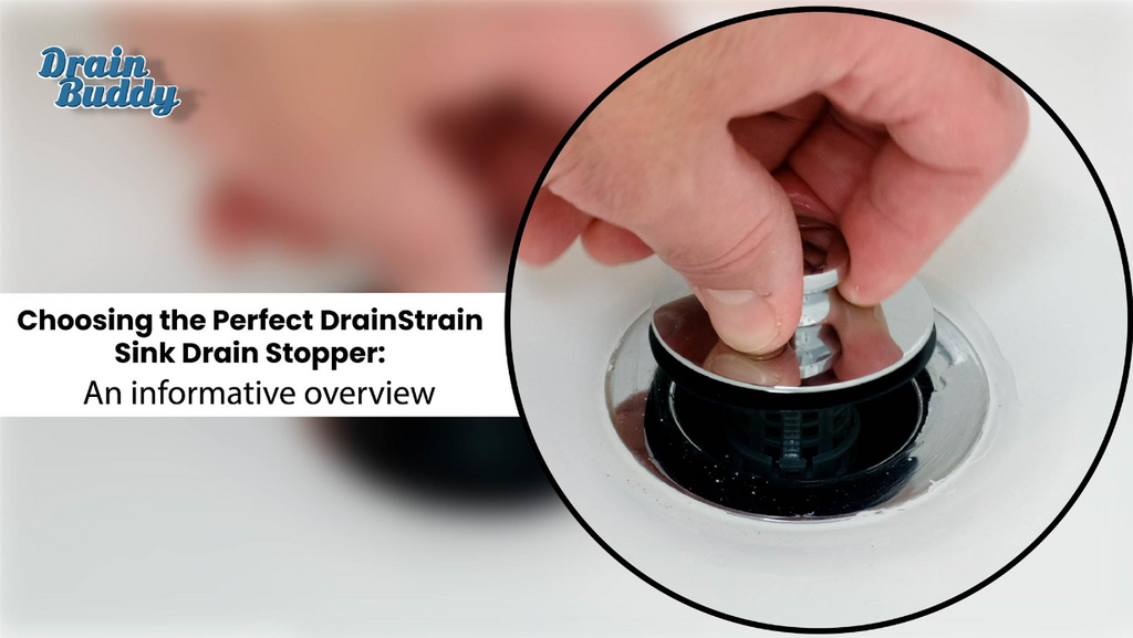 Choosing the Perfect Drain Strain Sink Drain Stopper