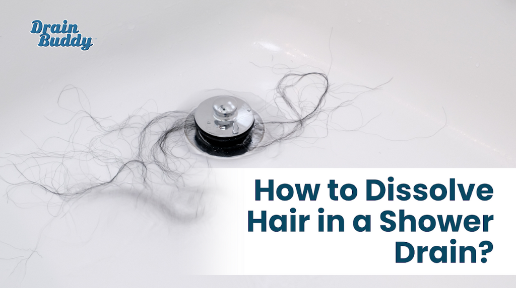 How to Dissolve Hair in a Shower Drain?– Drain Strain
