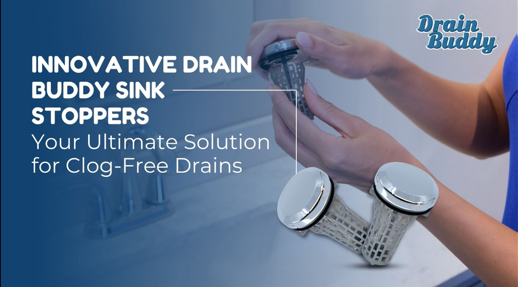 Innovative Drain Buddy Sink Stoppers: Your Ultimate Solution for Clog ...